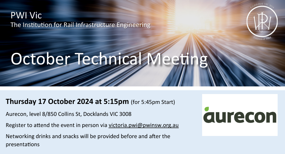 PWI-VIC - Technical Meeting - 17 October 2024 - Permanent Way ...